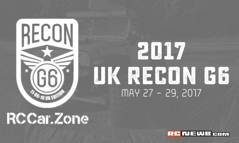 The 2017 UK RECON G6 is Set to Roll, May 27 - 29 | RC Newb