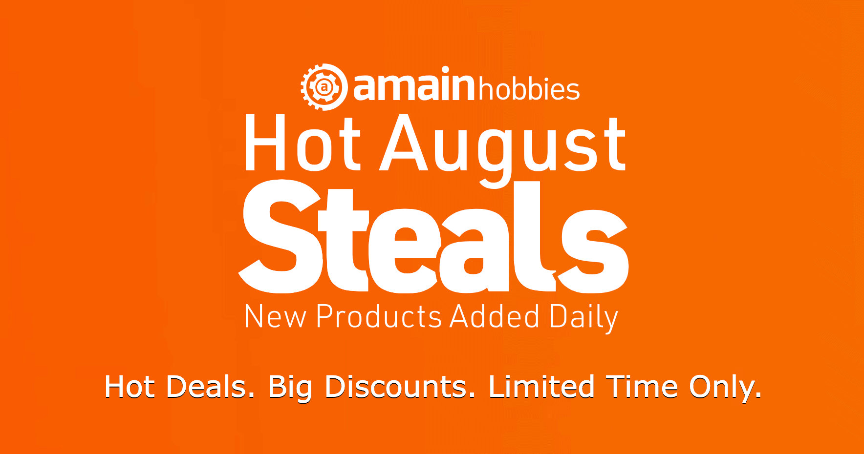 AMain Hobbies' Hot August Steals Sale | RC Newb