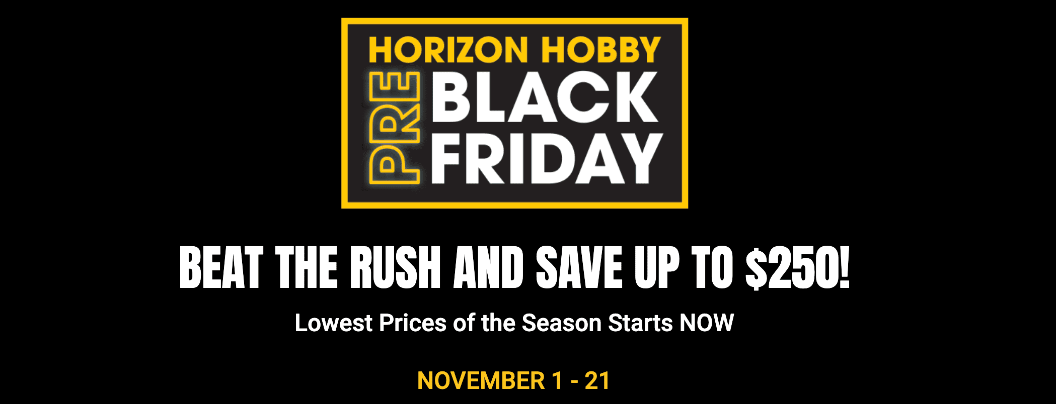 Horizon Hobby's 2024 Pre-Black Friday Sale | RC Newb