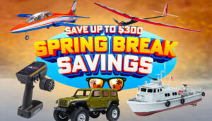 Tower Hobbies' 2025 Spring Break Savings Sale | RC Newb